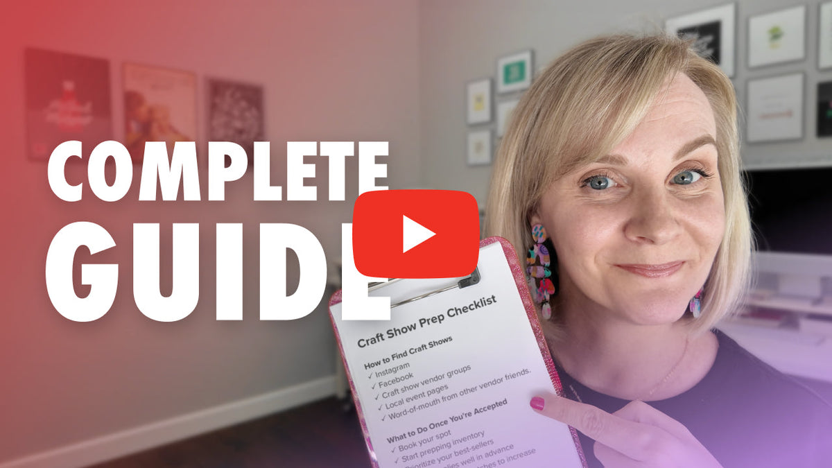 How to Prepare for Your First Craft Show: The Ultimate Guide (Checklis ...